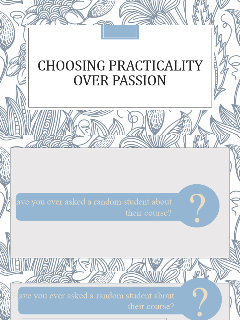 Balancing Practicality and Passion in Education | PDF | Knowledge ...