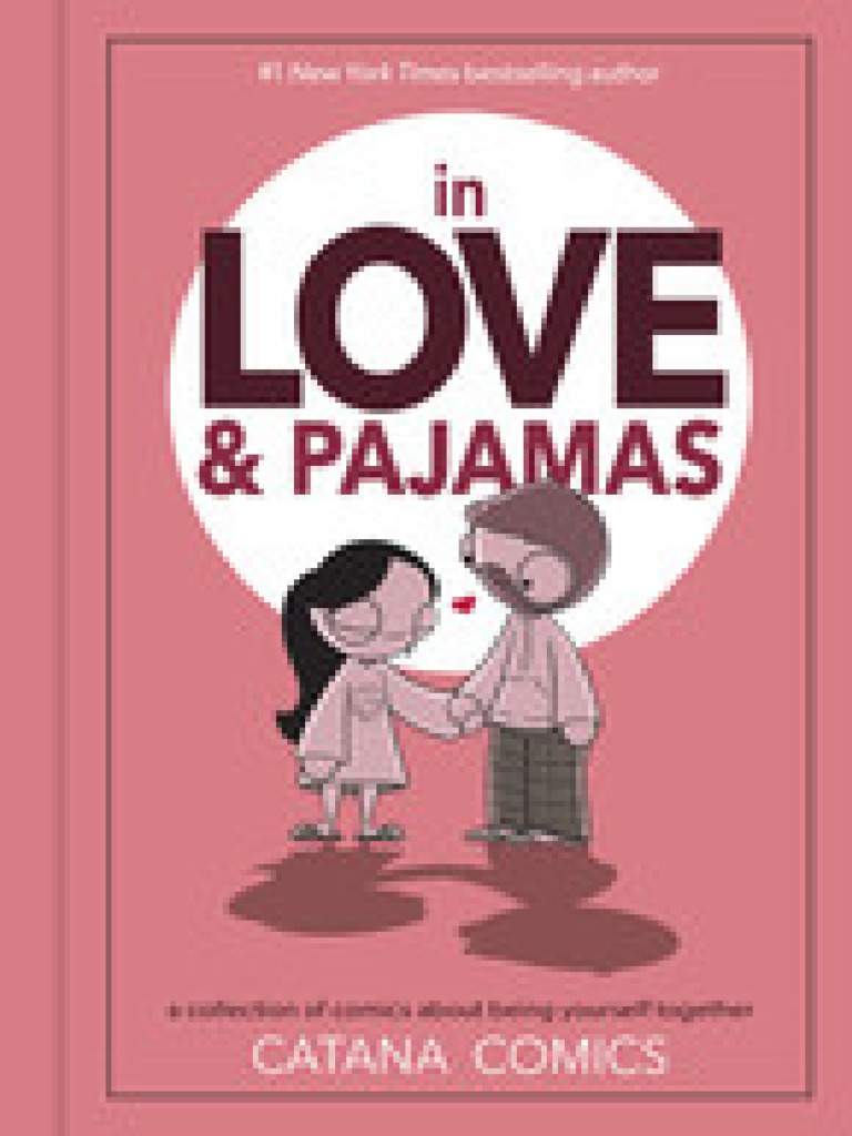 In Love and Pajamas A Collection of Comics About Being Yourself Together | PDF