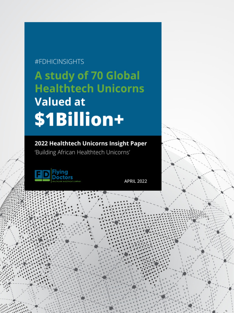 FDHICInsights 2022 Healthtech Unicorns | PDF | Health Care | Vaccines