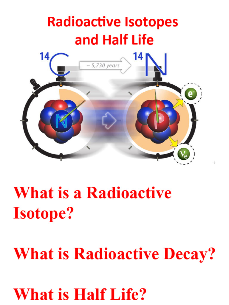Radioactive Decay and Half-Life | PDF | Radiocarbon Dating ...