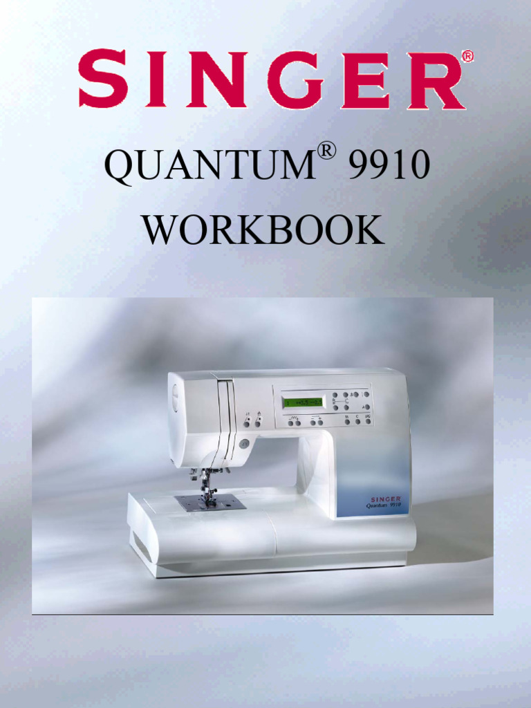 Singer Quantum 9910 Workbook | PDF