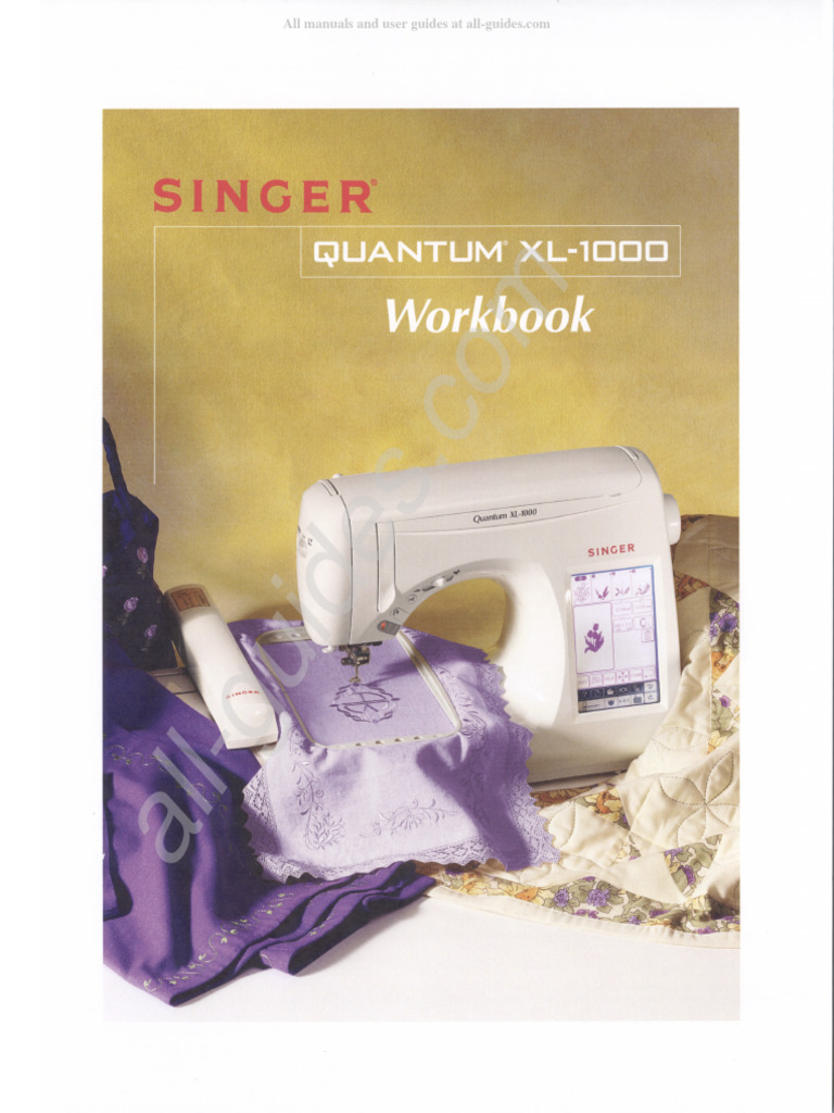 Singer Quantum XL 1000 Workbook | PDF | Embroidery | Textile Arts