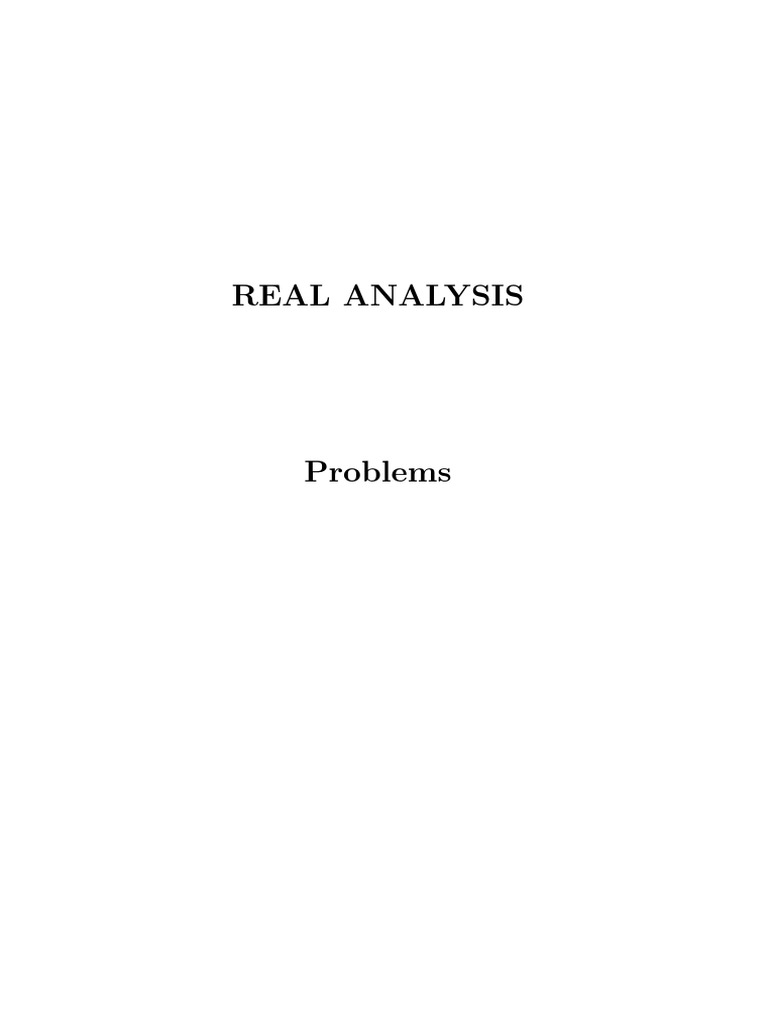 2016febReal-Analysis-Problems | PDF | Limit (Mathematics) | Sequence
