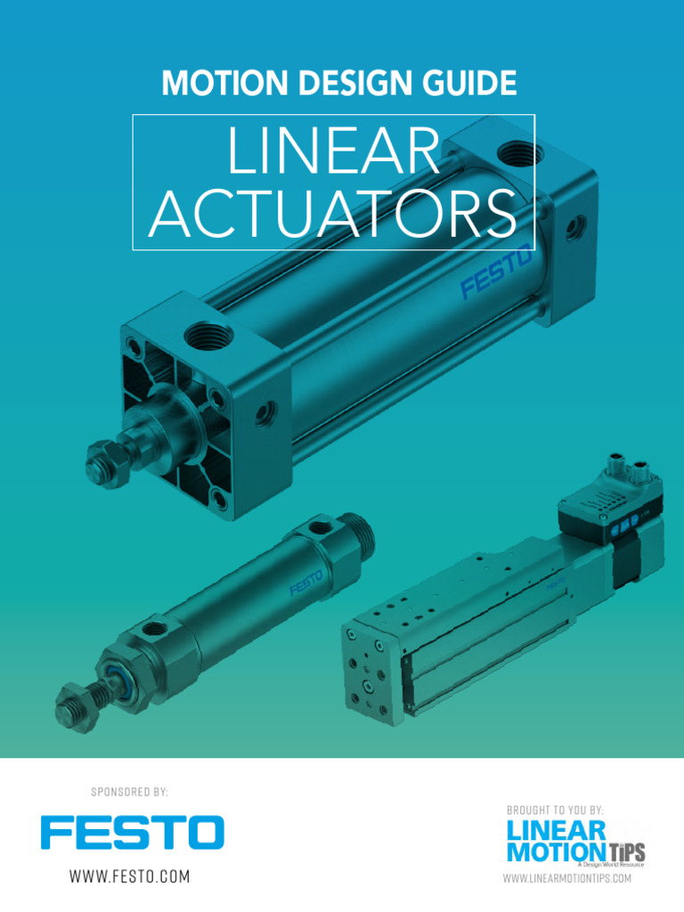 LinearActuatorsDesignGuide Festo 2022 | PDF | Actuator | Electric Motor