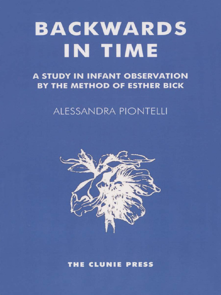 (Clunie Press S) Alessandra Piontelli - Backwards in Time - A Study in ...