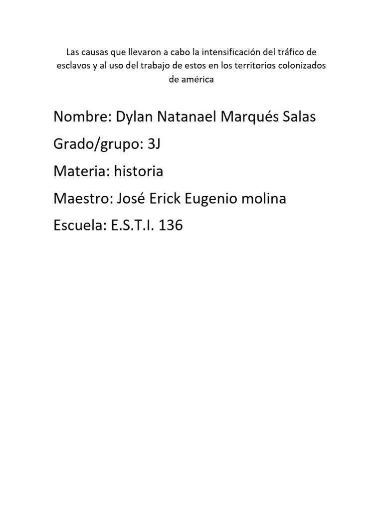 Nombre: Dylan Natanael Marqués Salas Grado/grupo: 3J Materia: Historia Maestro: José Erick ...