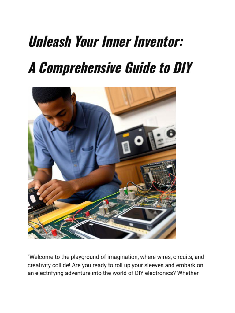 Unleash Your Inner Inventor - A Comprehensive Guide to DIY | PDF | Solder | Printed Circuit Board