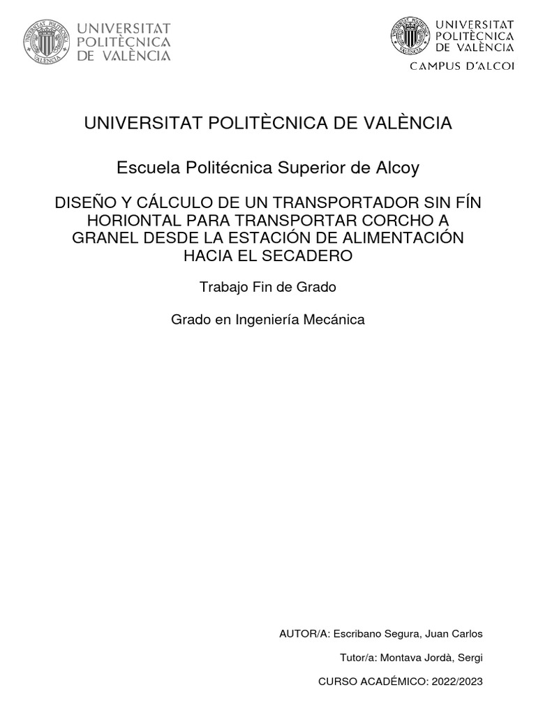 Diseno y Calculo de Un Transportador Sin Fin Horiontal para Transportar ...
