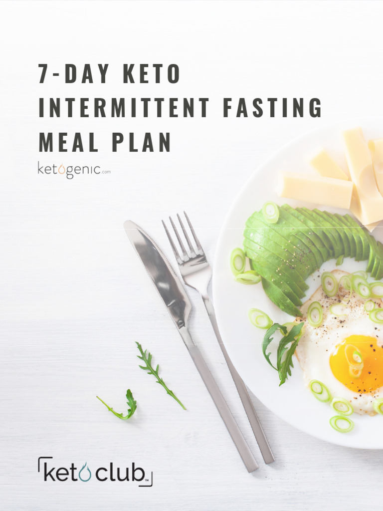 7 Day Intermittent Fasting Meal Plan 2 Pdf Ketogenic Diet Nutrition