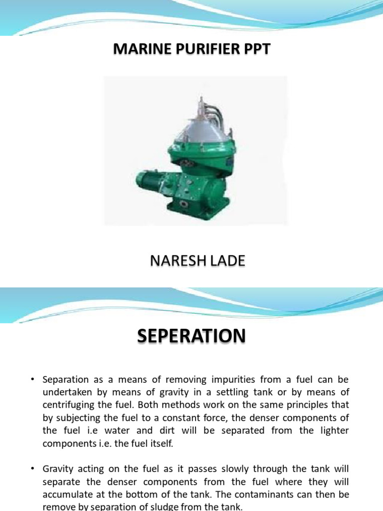 Marine Purifier Ppt-Naresh Lade - 1 | PDF | Centrifuge | Gear