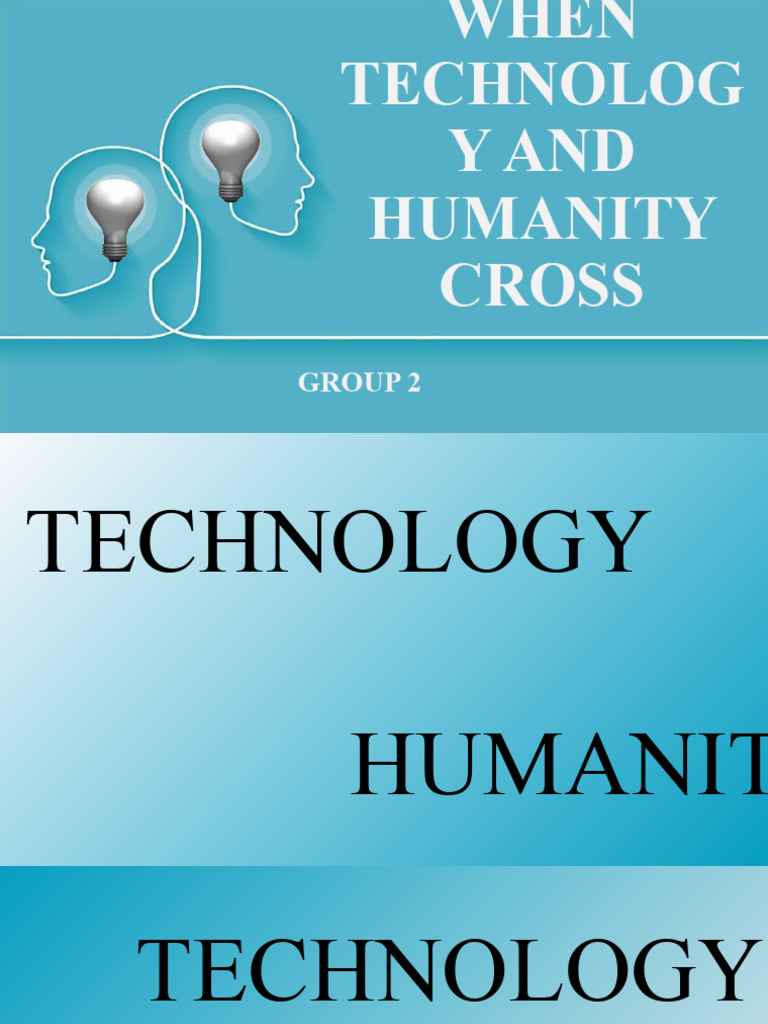When Technology and Humanity Cross Group 2 | PDF | Television | Laptop