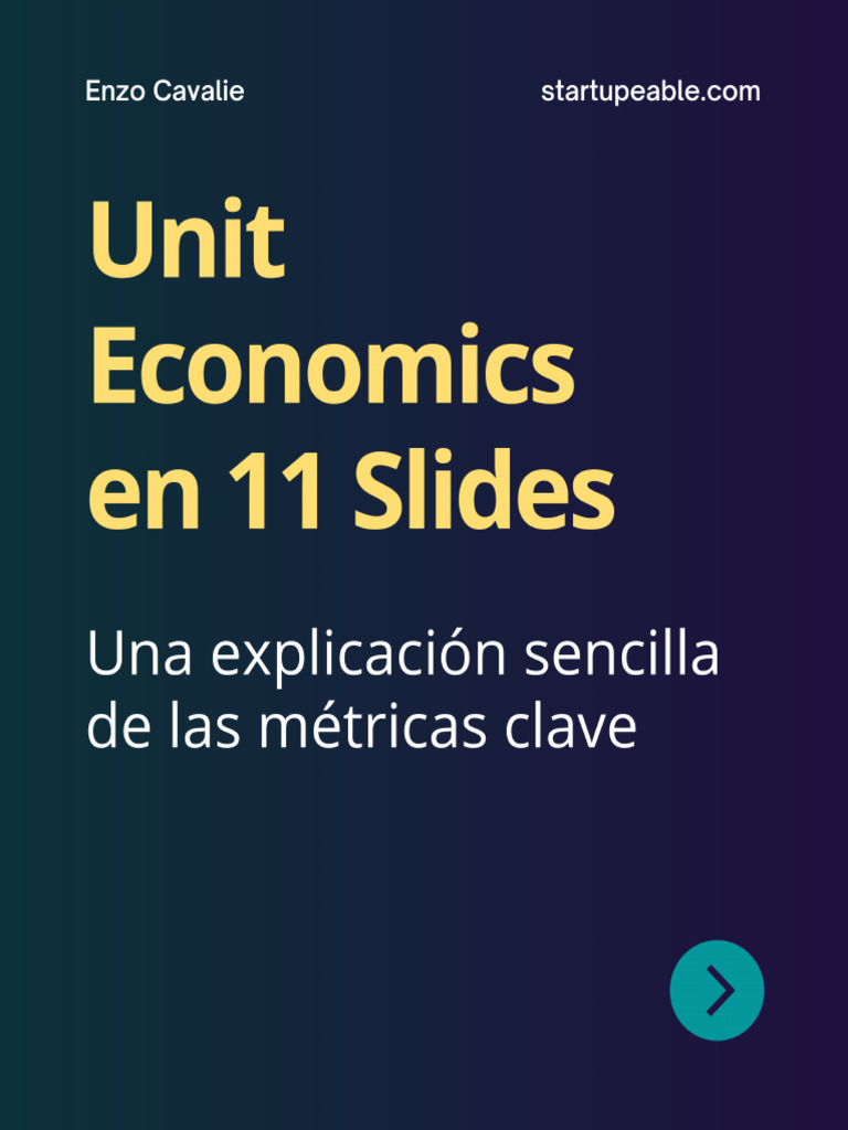 Unit Economics en 11 Slides 1699227319 | PDF