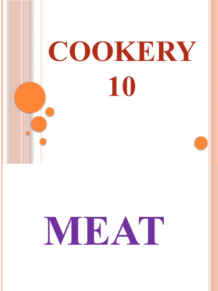 Cookery 10 MEAT PPT 1 1 | PDF | Beef | Lamb And Mutton