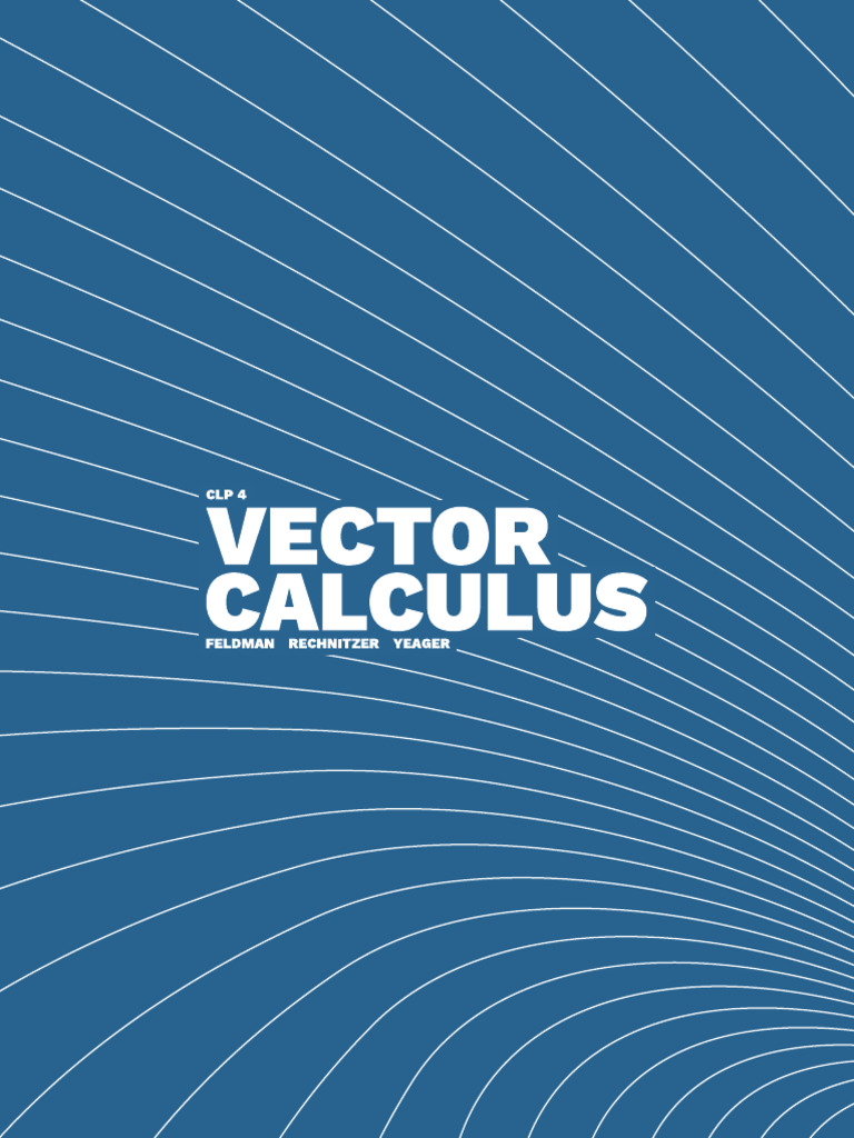 Vector Calculus Textbook CLP | PDF | Trigonometry | Divergence