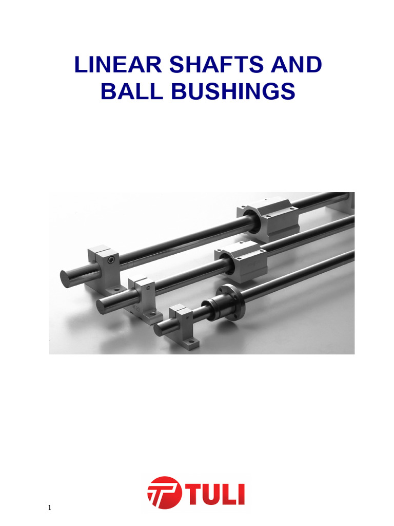 Linear Shafts and Ball Bushings Guide | PDF