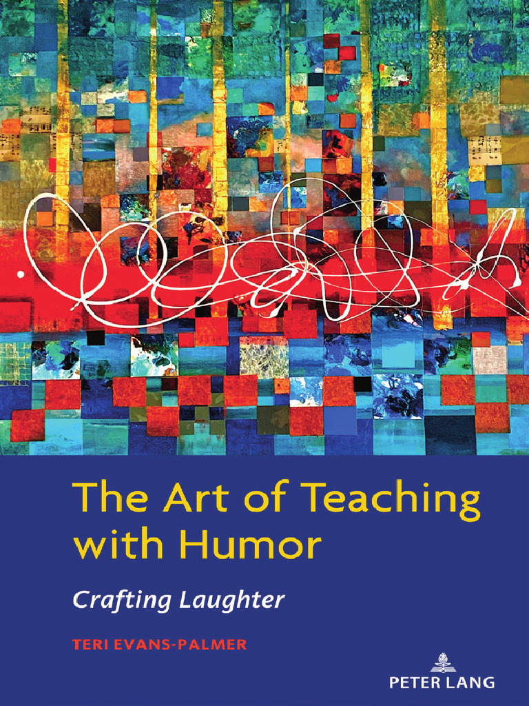 The Art of Teaching With Humor - Crafting Laughter | PDF | Humour ...