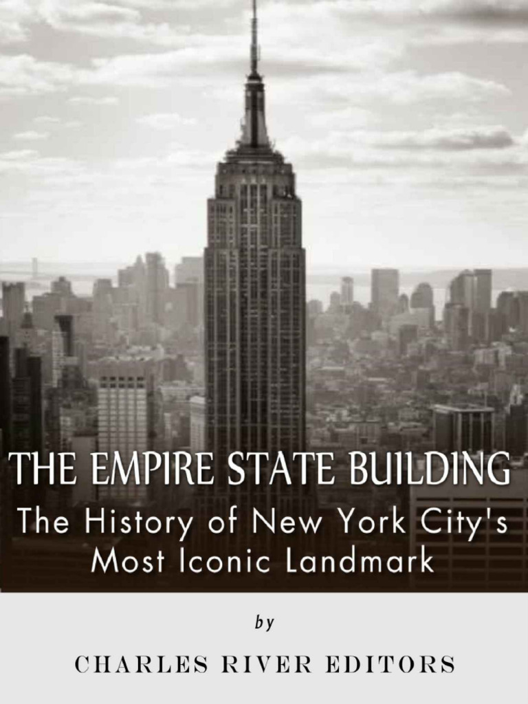 Charles River Editors The Empire State Building - The History of New ...