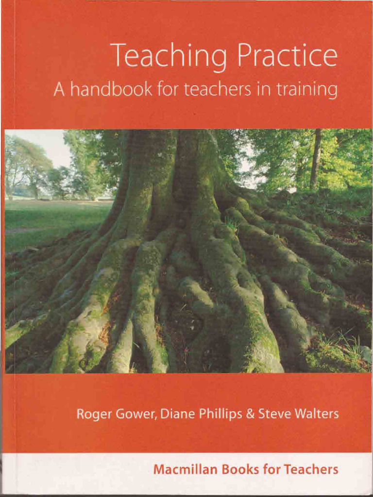 Teaching Practice A Handbook For Teachers in Training Gower Roger ...