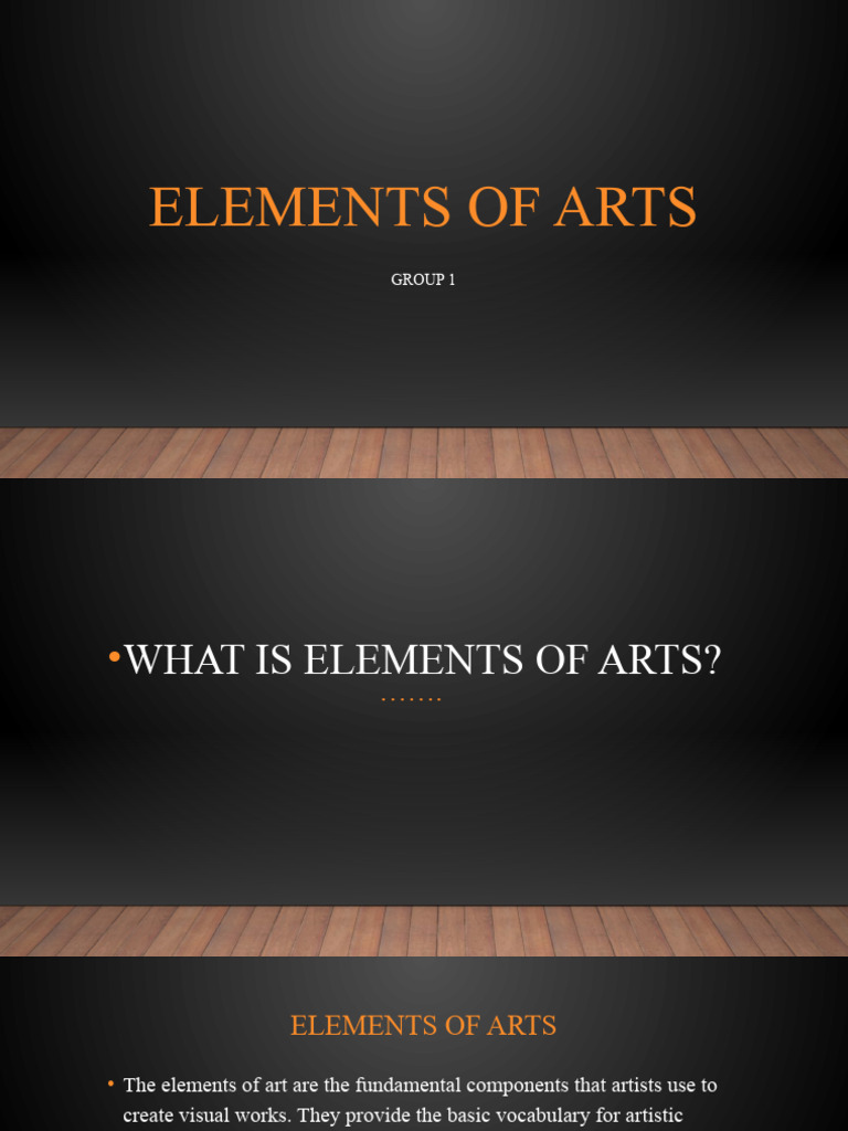 Elements of Arts G1 | PDF | Composition (Visual Arts) | The Arts