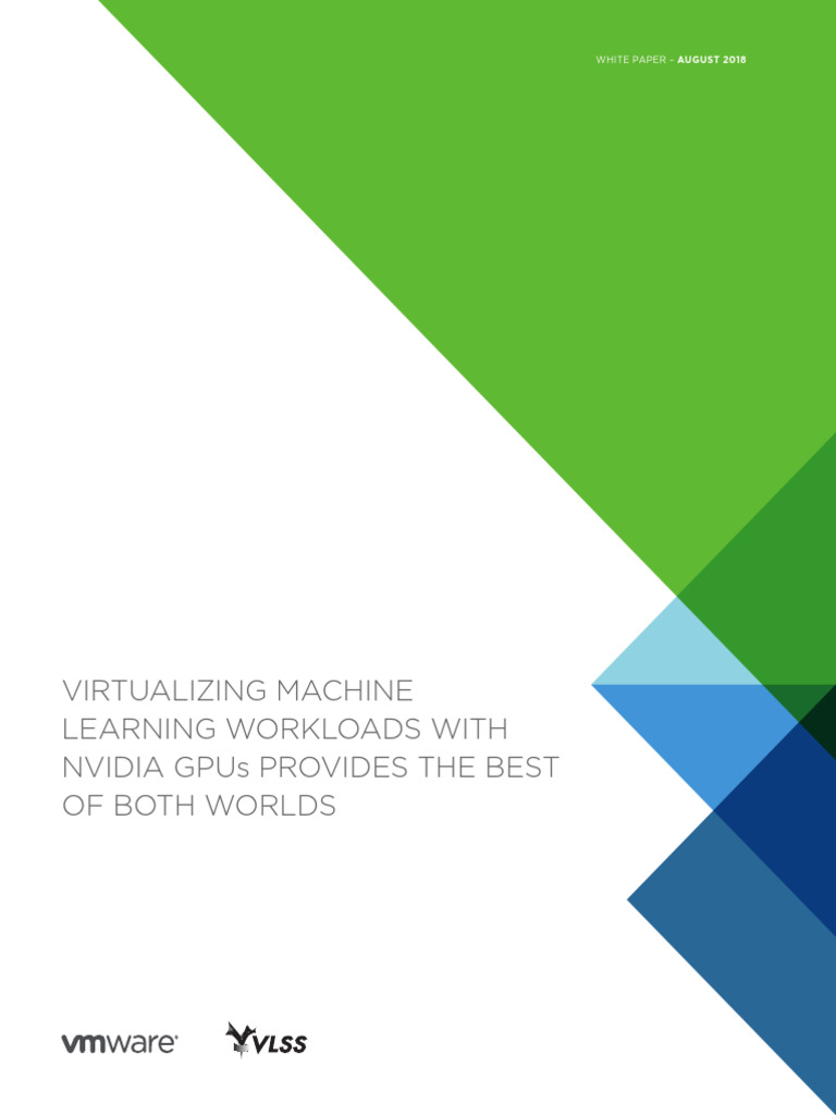 VMW Vlss Machine Learning White Paper | PDF | Graphics Processing Unit | Virtualization
