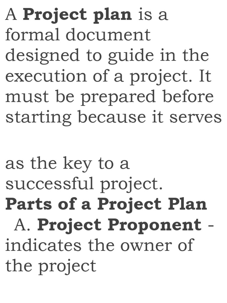 A Project Plan Is A Formal Document Designed To Guide in The Execution ...