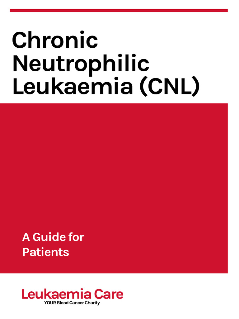 Chronic Neutrophilic Leukaemia CNL Web Version | PDF | White Blood Cell | Leukemia