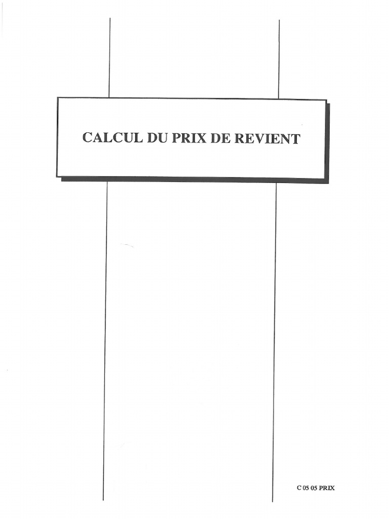 C 05 05 PRIX - Calcul Du Prix de Revient | PDF