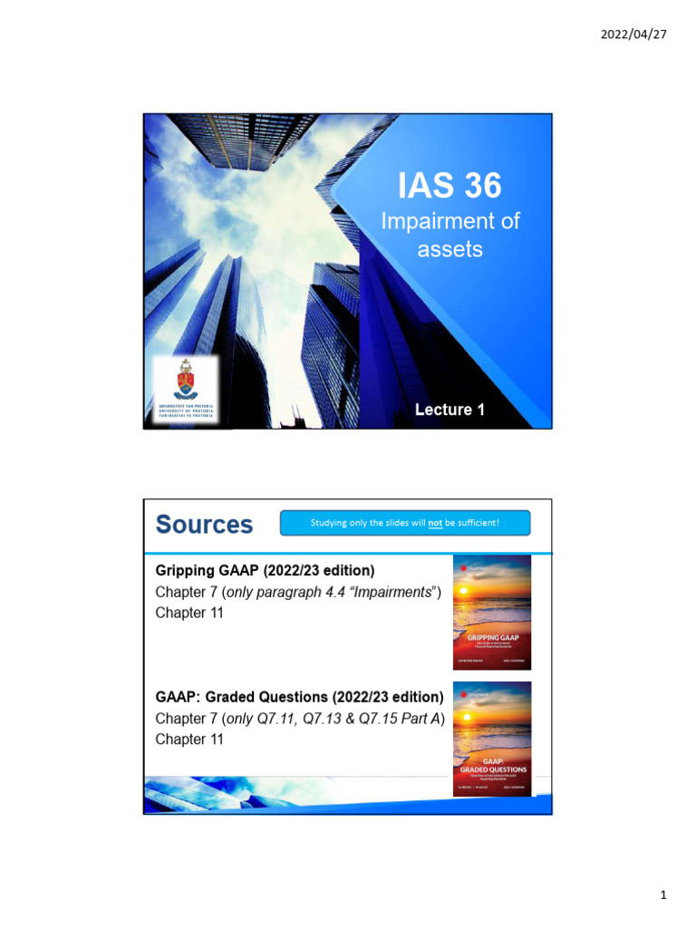 1a IAS 36 Impairment of Assets Class Slides 2022 - Lecture 1 (Colour ... 1a IAS 36 Impairment of Assets Class Slides 2022 - Lecture 1 (Colour ...