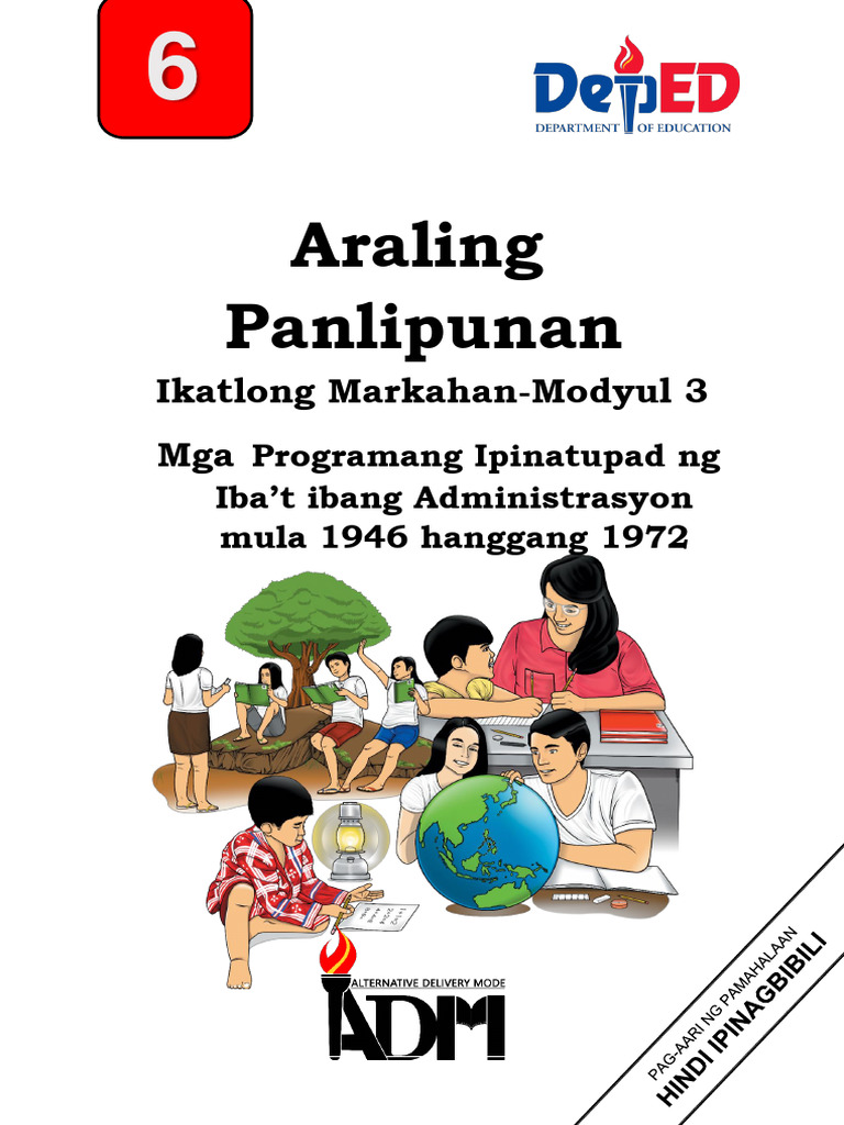 AP6 - Q3 - Mod3 - Mga Programang Ipinatupad NG Iba't Ibang Administrasyon Mula 1946 Hanggang ...