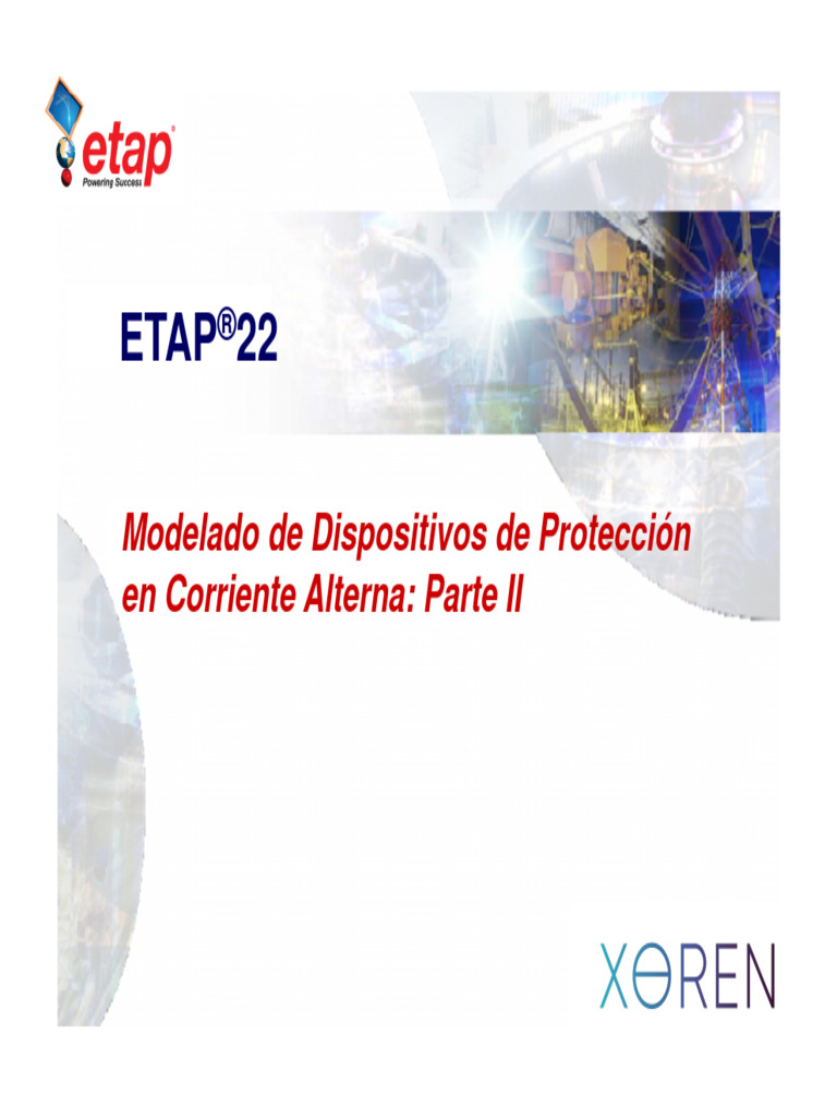 Modelado de Dispositivos de Proteccion en CA_Parte II_ETAP 22.0.2 | PDF