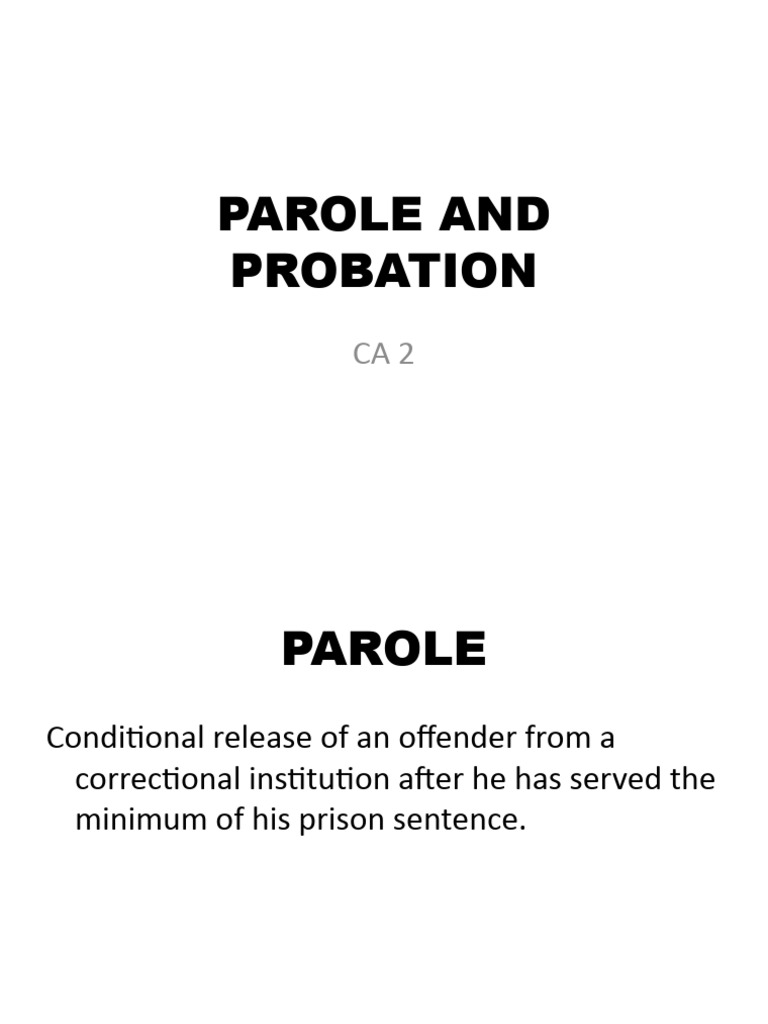 CA 2 Parole and Probation Differences | PDF | Probation | Parole