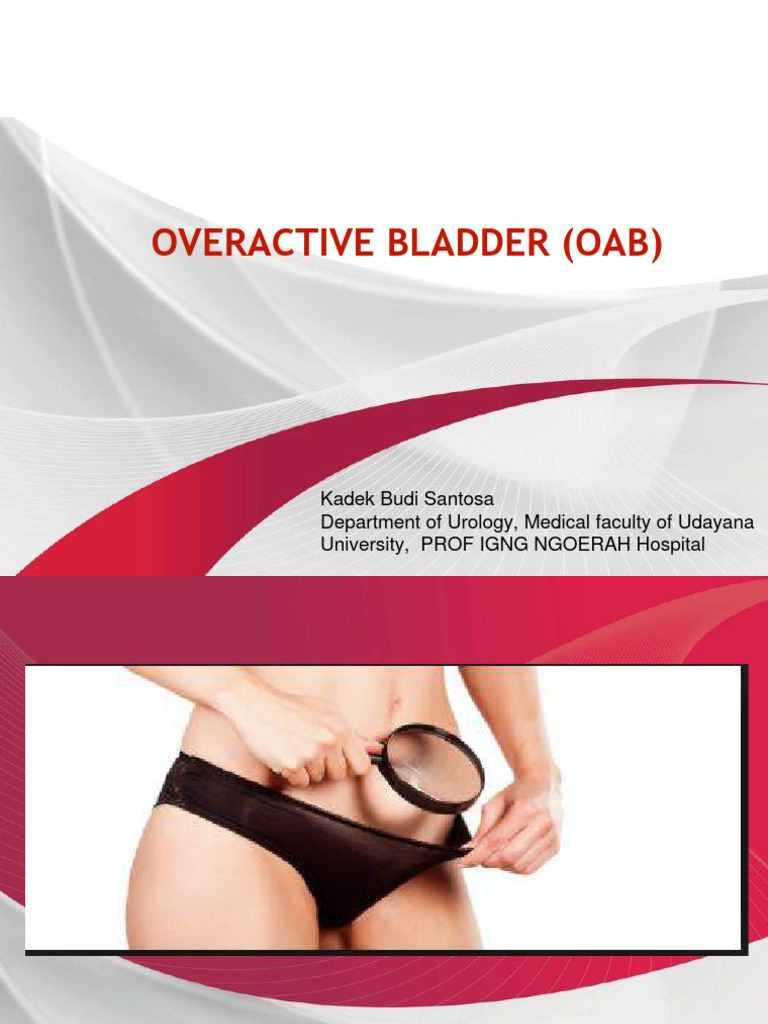 Lecture 10.2. Over Active Bladder blok-compressed | PDF | Urinary Incontinence | Urinary Tract ...