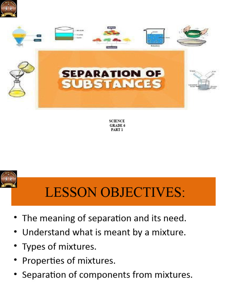 CHP 5 Separation of Substances | PDF | Mixture | Filtration