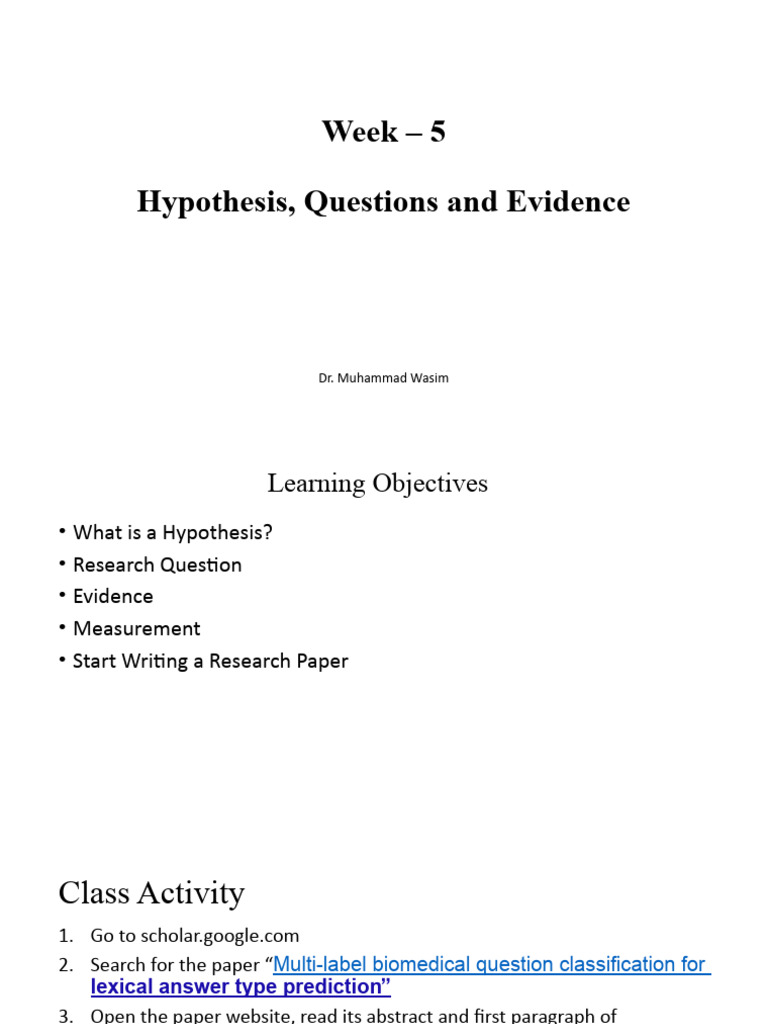 Week 5 - Hypothesis, Question and Evidence | PDF | Experiment | Evidence