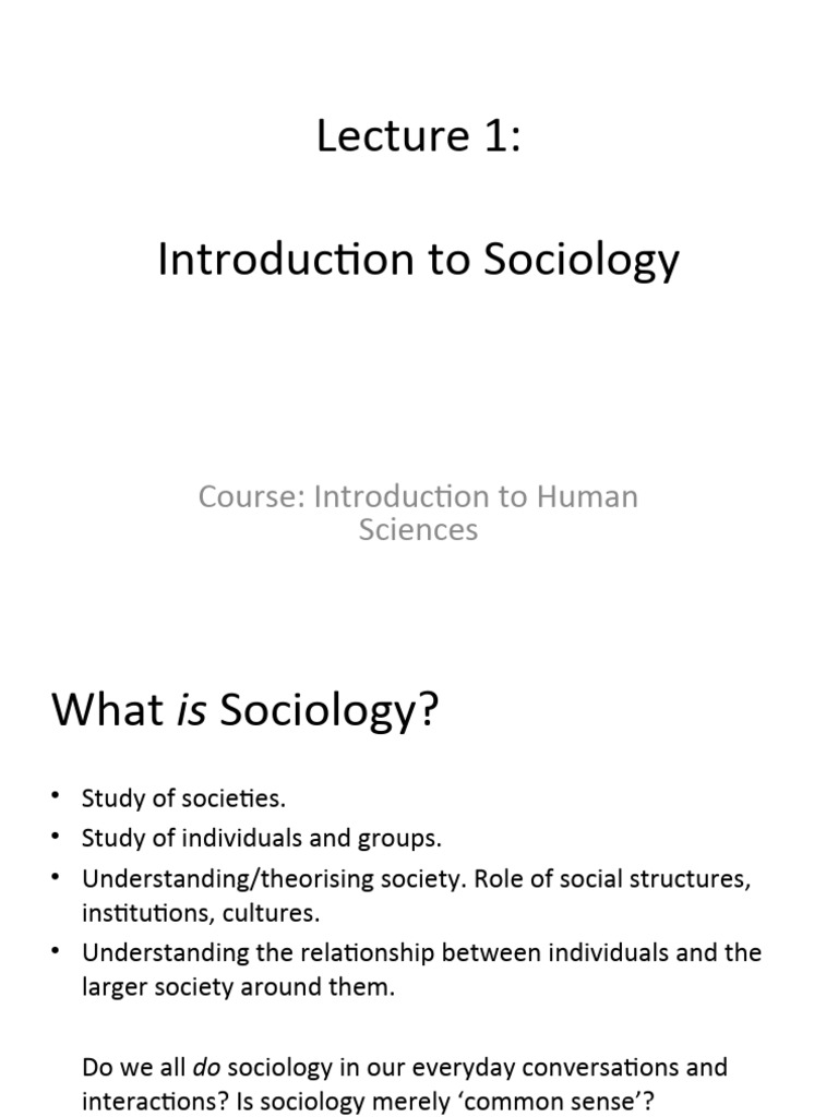 Lecture 1 - Introduction to Sociology | PDF | Sociology | Society