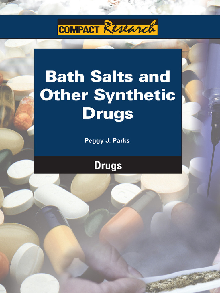 Compact Research - Drugs - Bath Salts and Other Synthetic Drugs (2013 ...