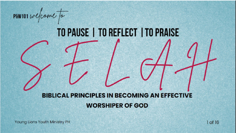 P&W101 SELAH Mentoring - Session 2 God's Pattern For Worship | PDF