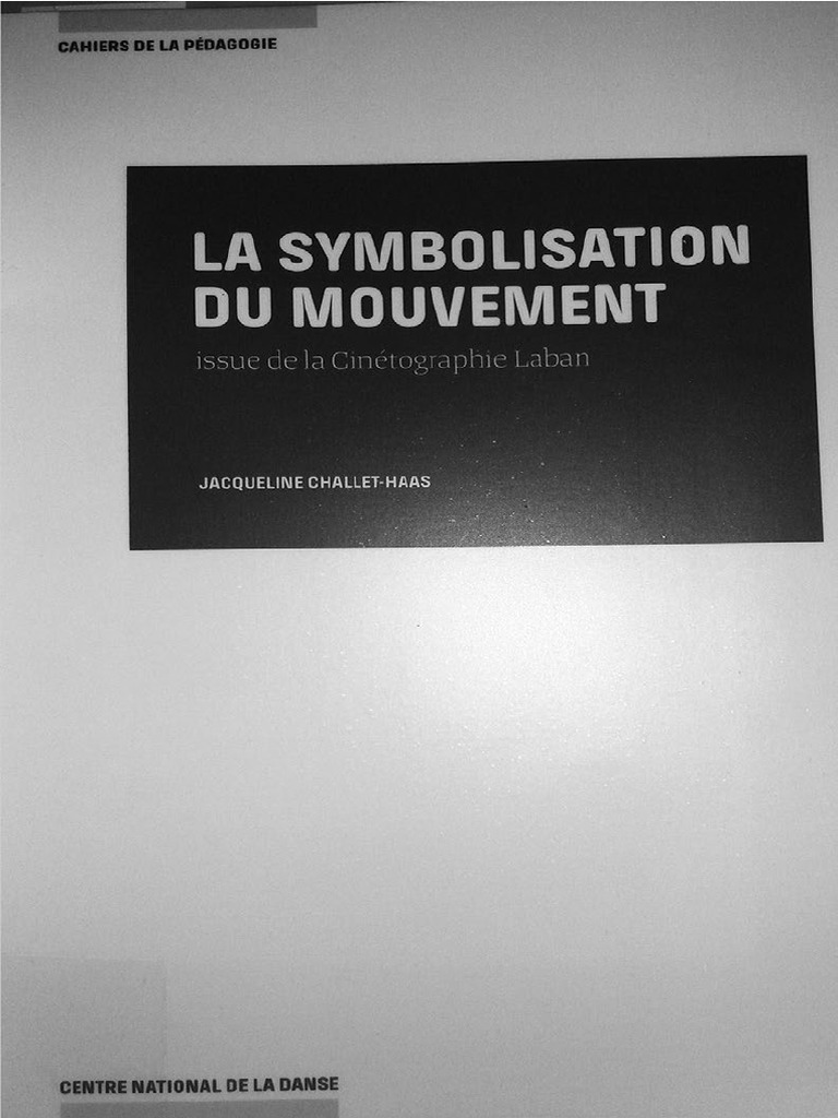 La Symbolisation Du Mouvement Issue de La Cinétographie Laban ...