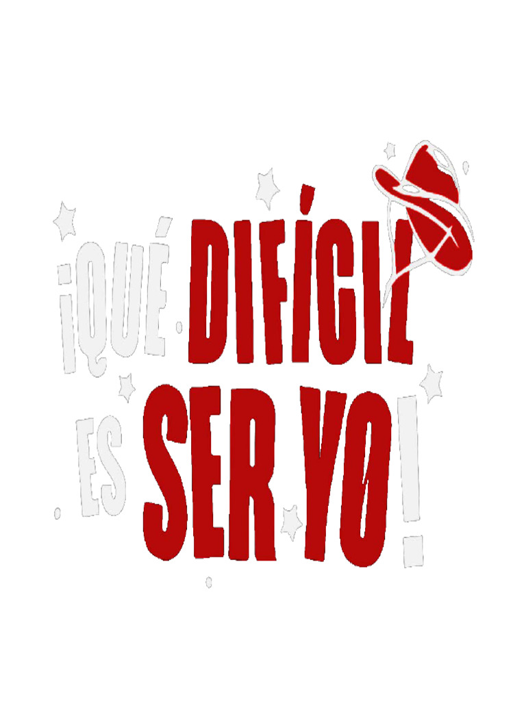 Imagen "Que Dificil Es Ser Yo" PNG | PDF
