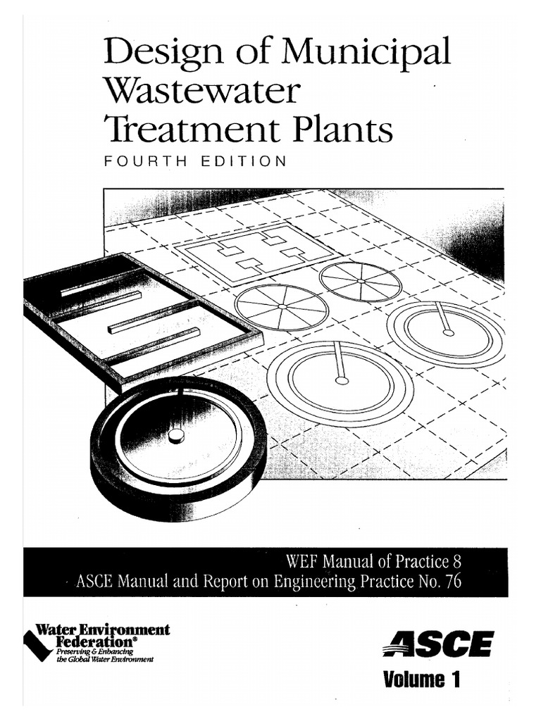 ASCE 76 - Design of Municipal Wastewater Treatment Plants - Fourth Edition Volumes 1,2 and 3 | PDF