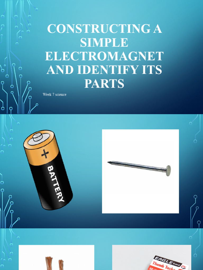 Constructing A Simple Electromagnet and Identify Its Parts | PDF ...