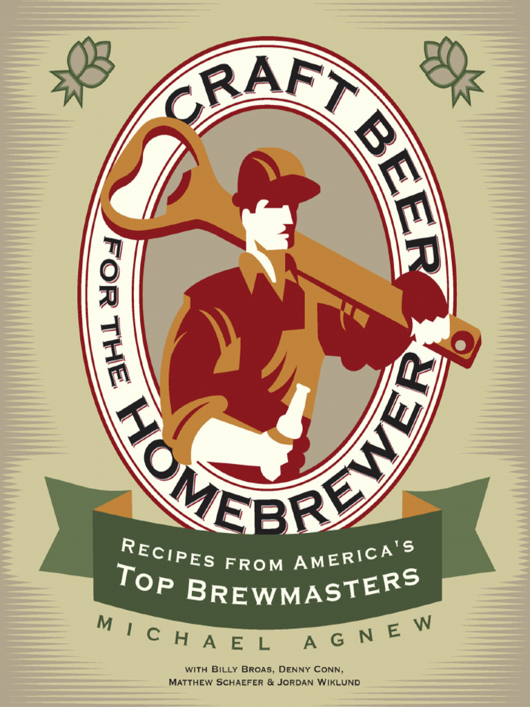 Craft Beer For The Homebrewer Recipes From Americas Top Brewmasters by ...