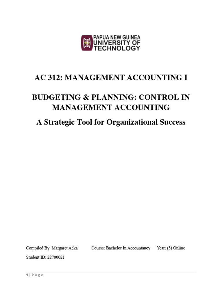 AC 312 Management Accounting I - Budgeting and Planning - Margaret Aeka ...