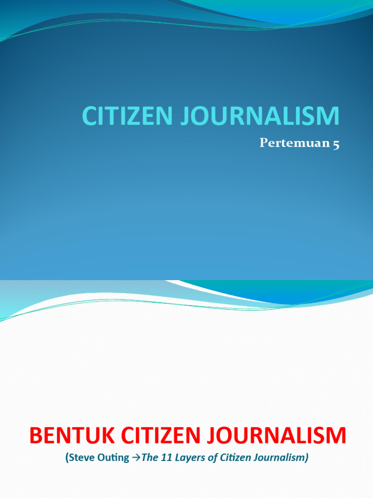 Citizen Journalism | PDF | Ilmu Sosial | Komputer