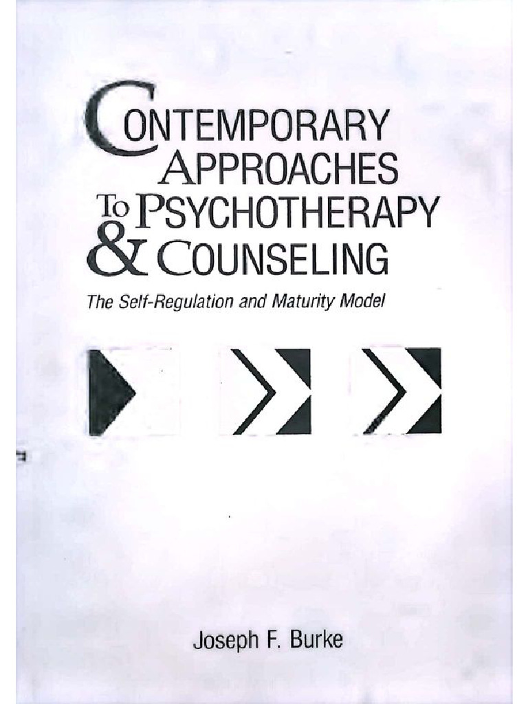 Contemporary Approaches To Psychotherapy and Counselling | PDF