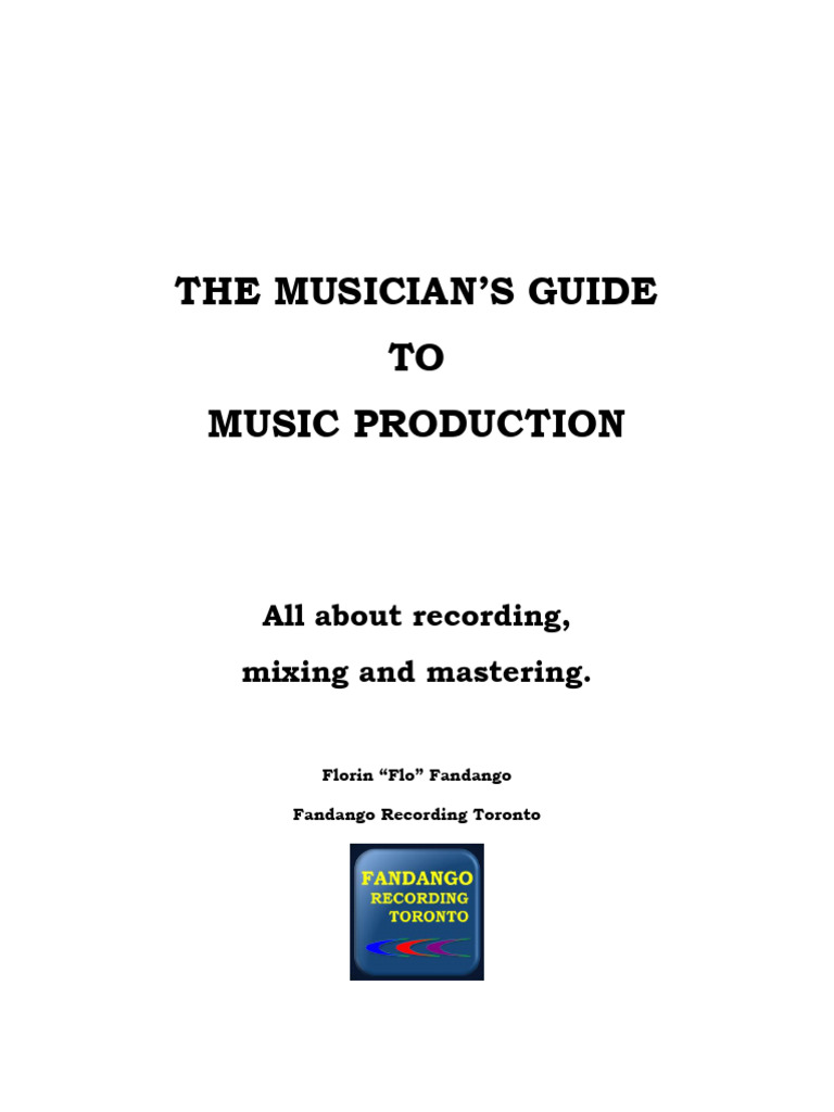 The Musician Guide To Music | PDF | Audio Engineer | Microphone