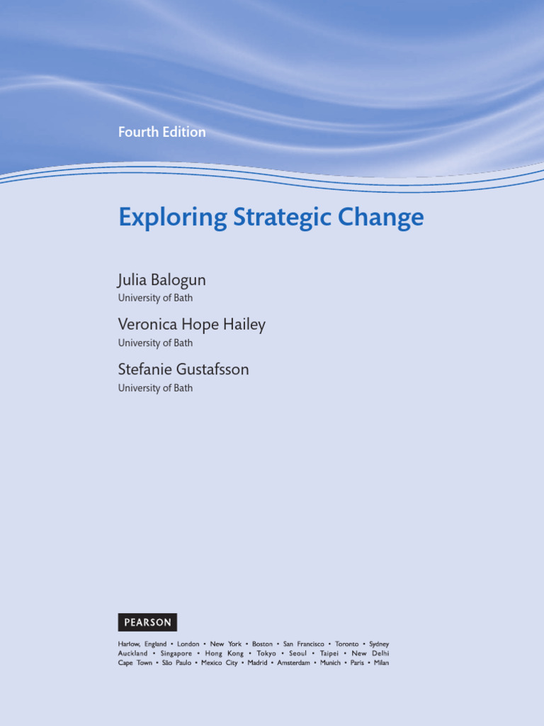 Balogun, J. Hope Hailey, V. Gustafsson, S. Exploring Strategic Change ...