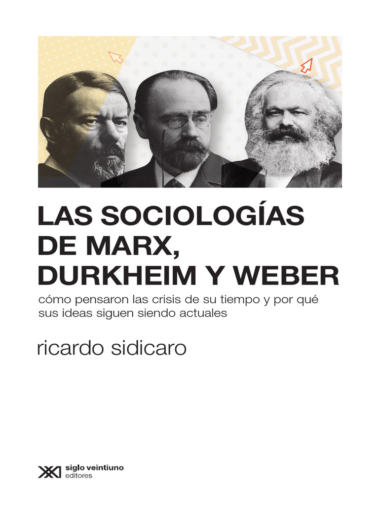 Sociologías de Marx, Durkheim y Weber | PDF | Sociología | Emile Durkheim