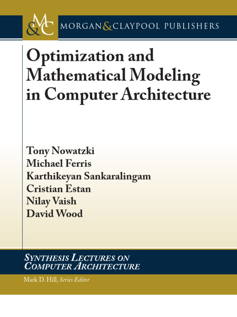 Optimization and Mathematical Modeling in Computer Architecture | PDF | Linear Programming ...