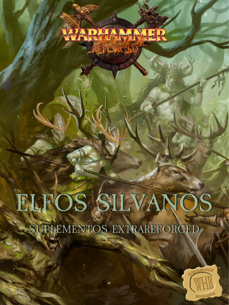 Warhammer Reforged: Elfos Silvanos 3ª Ed. | PDF | Caballería | Duendes